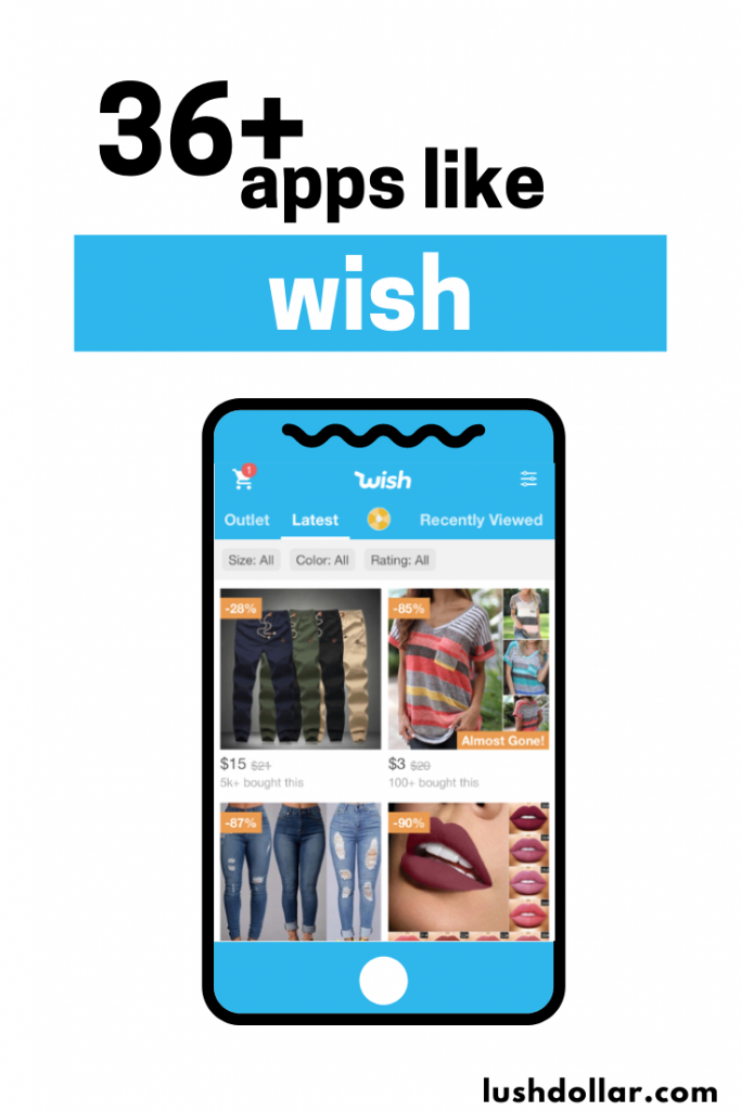 36 Apps Like Wish Maybe Better LushDollar 36-apps-like-wish-maybe-better-lushdollar