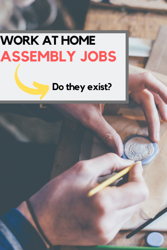 Work at Home Assembly Jobs (An Honest Guide)